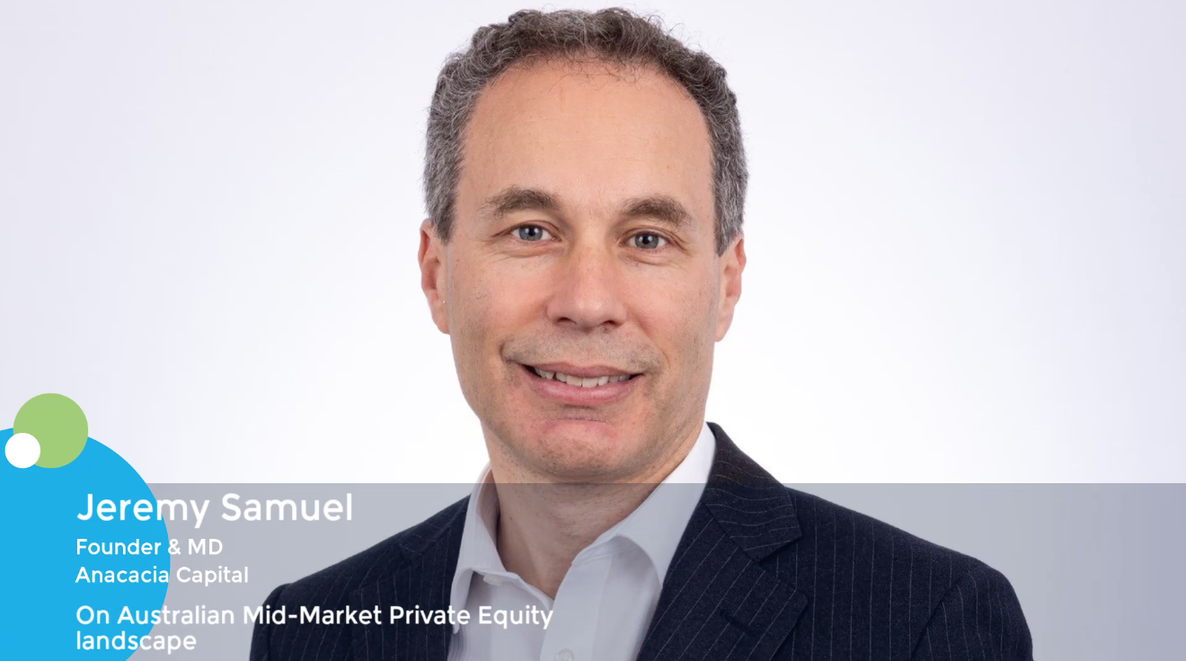 Jeremy Samuel, founder and managing director of Anacacia Capital, on ...