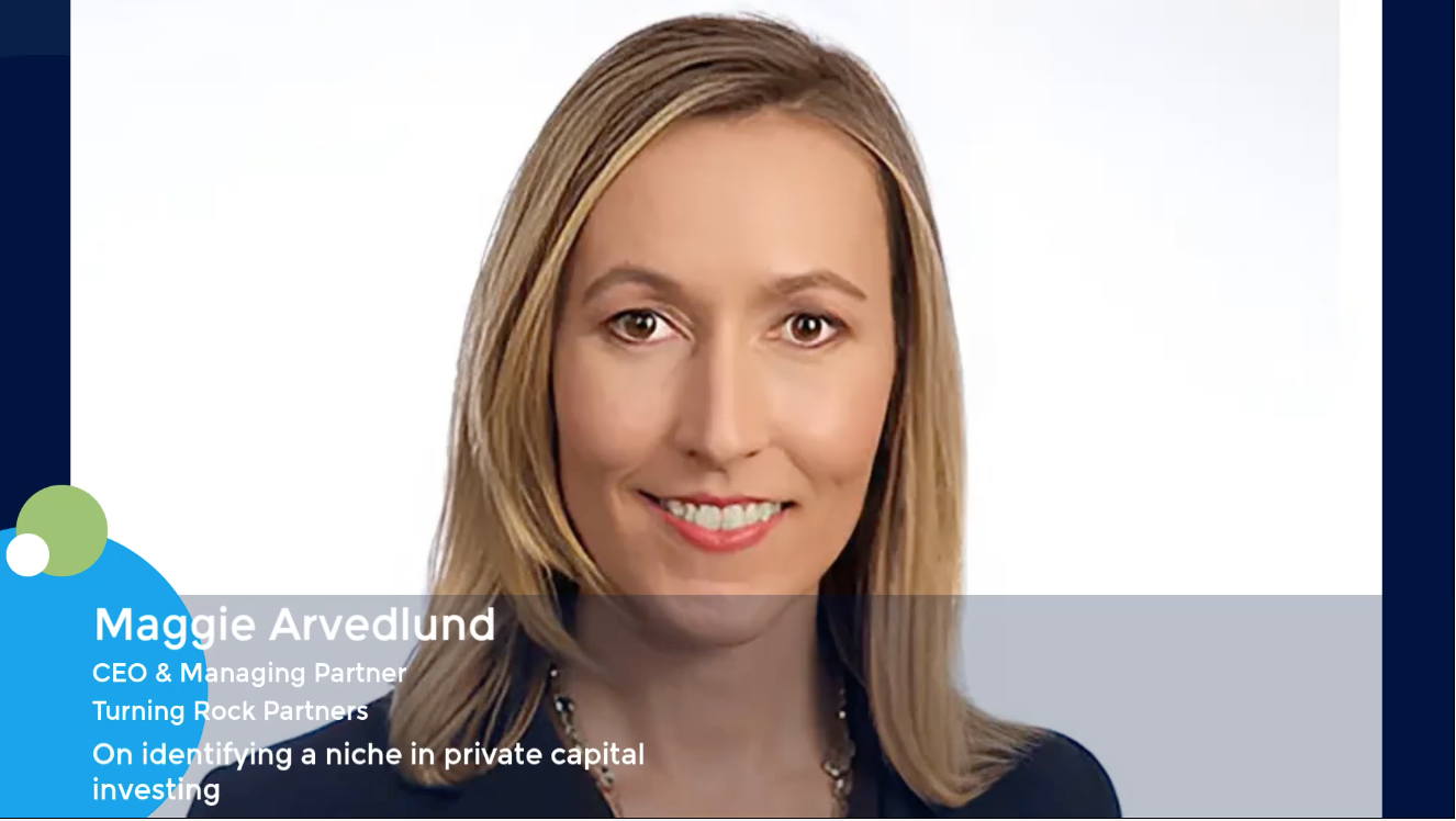 Maggie Arvedlund, CEO and Managing Partner of Turning Rock Partners, on ...