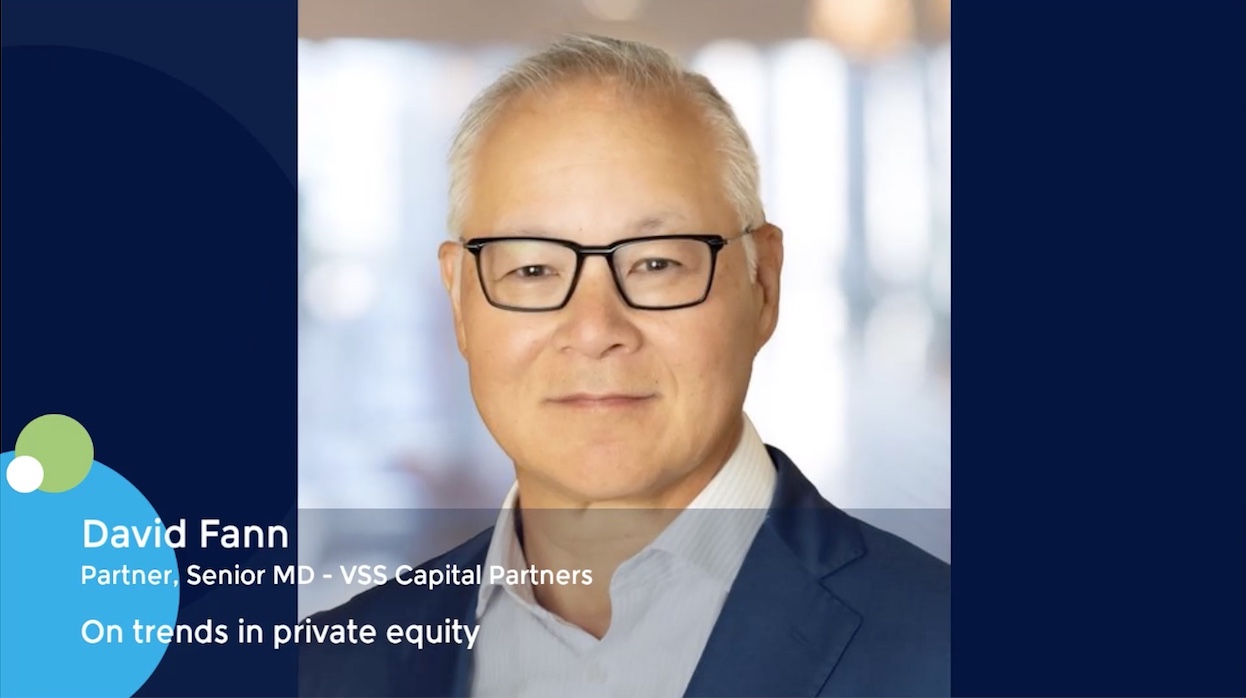 David Fann, Partner at VSS Capital Partners, on trends in private ...
